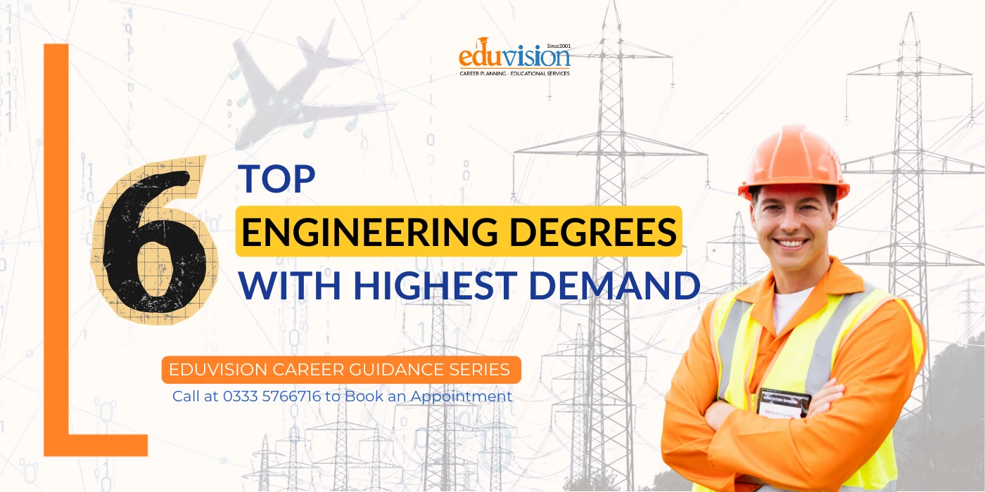 Top 6 Engineering Degrees With The Highest Demand